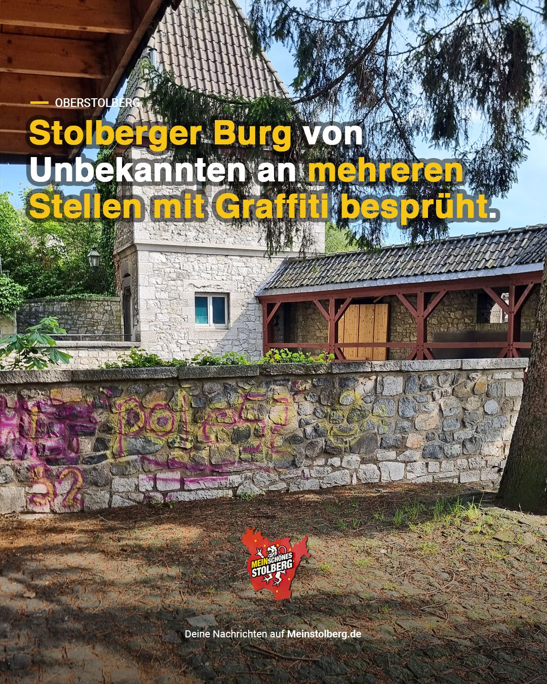 Oberstolberg: Stolberger Burg an mehreren Stellen mit Graffiti beschmiert – Mein Stolberg